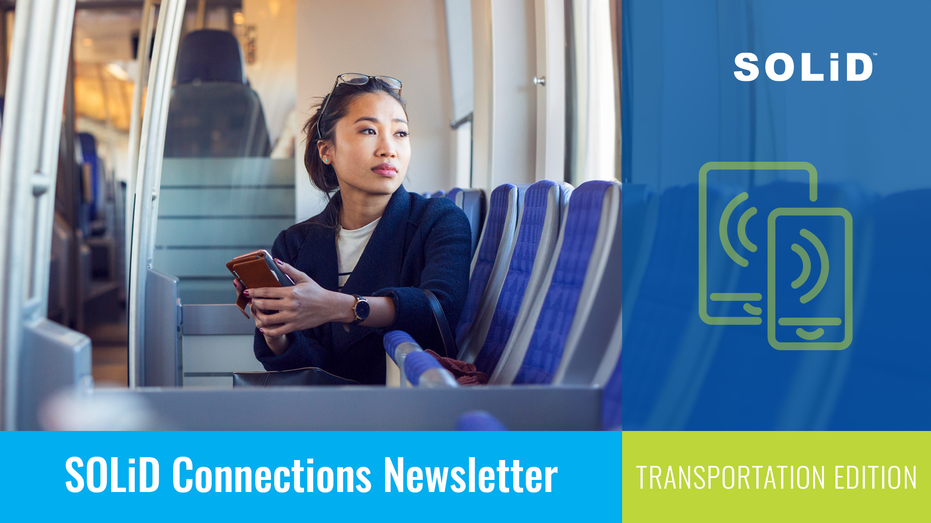 SOLiD Connections Newsletter: Transportation Edition - SOLiD